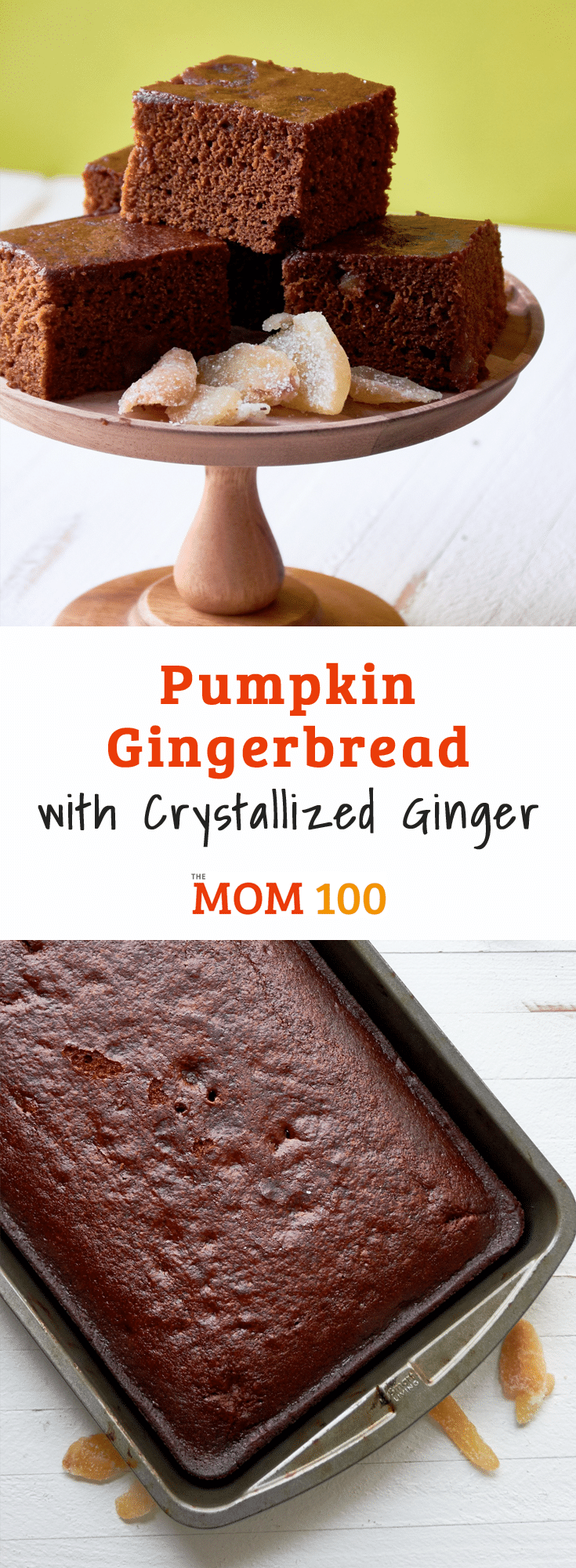 Pumpkin Gingerbread Recipe — The Mom 100