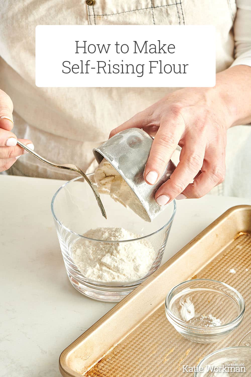 How to Make Self-Rising Flour | Self-Rising Flour Recipe — The Mom 100